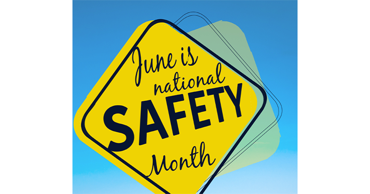 National Safety Month: Find All Safety Resources Here
